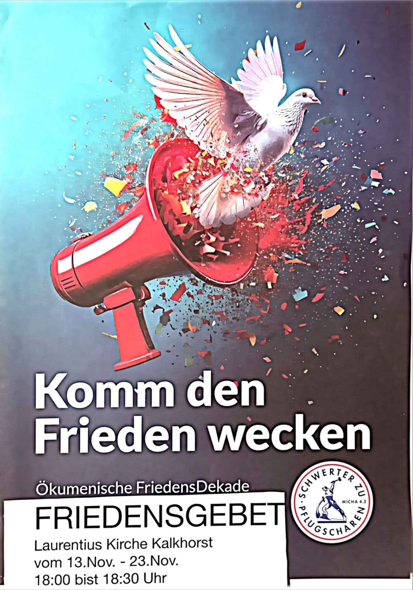Friedensdekade – Komm den Frieden wecken – Friedensgebet - WIR IN KALKHORST